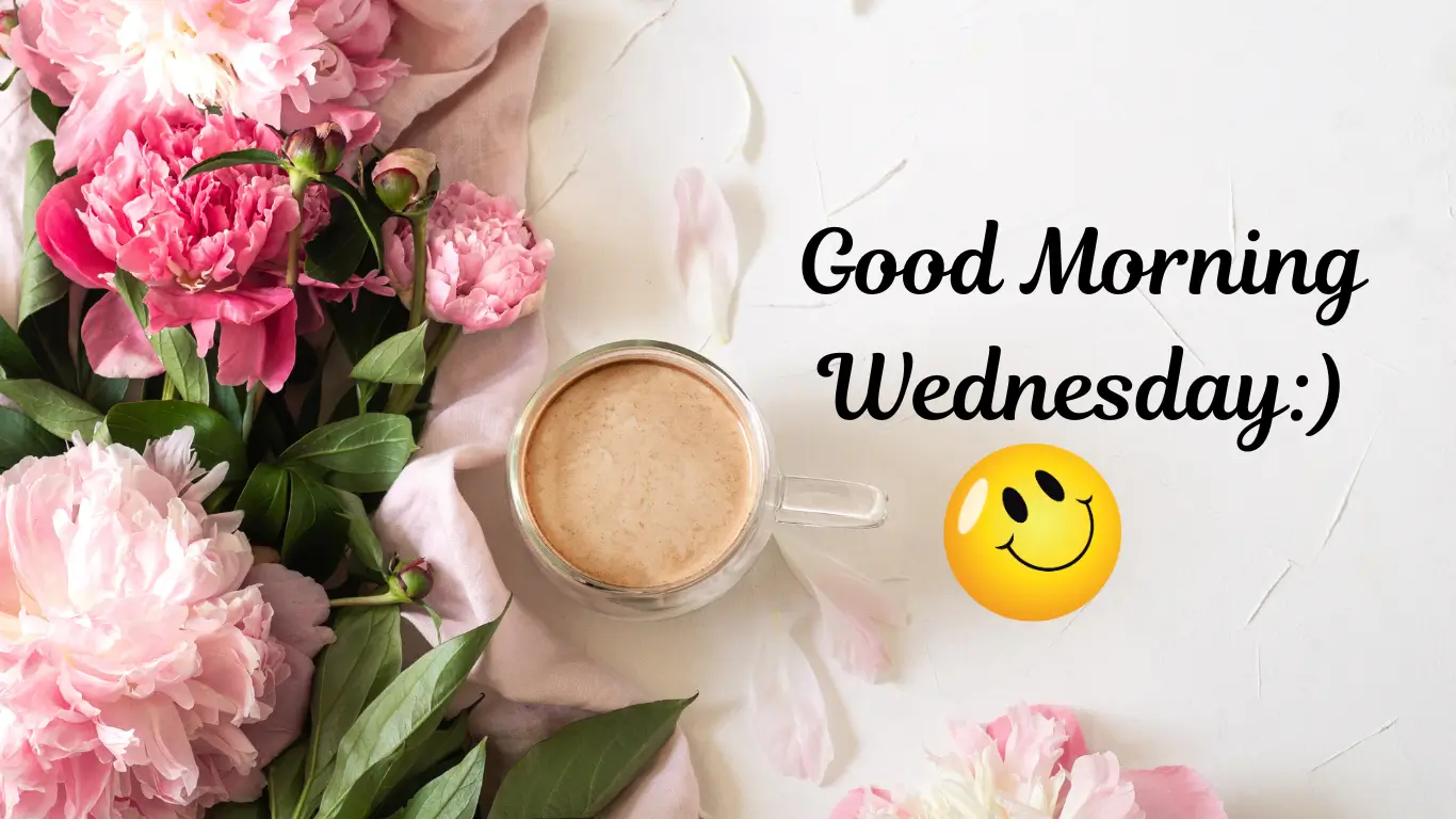 Happy Good Morning Wednesday: Uplift Your Midweek Motivation